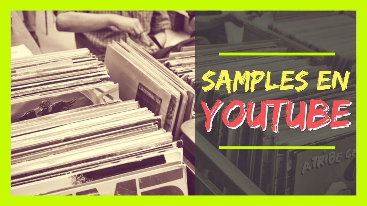 COMO ENCONTRAR BUENOS SAMPLES EN YOUTUBE | Sonido Hip Hop - YouTube