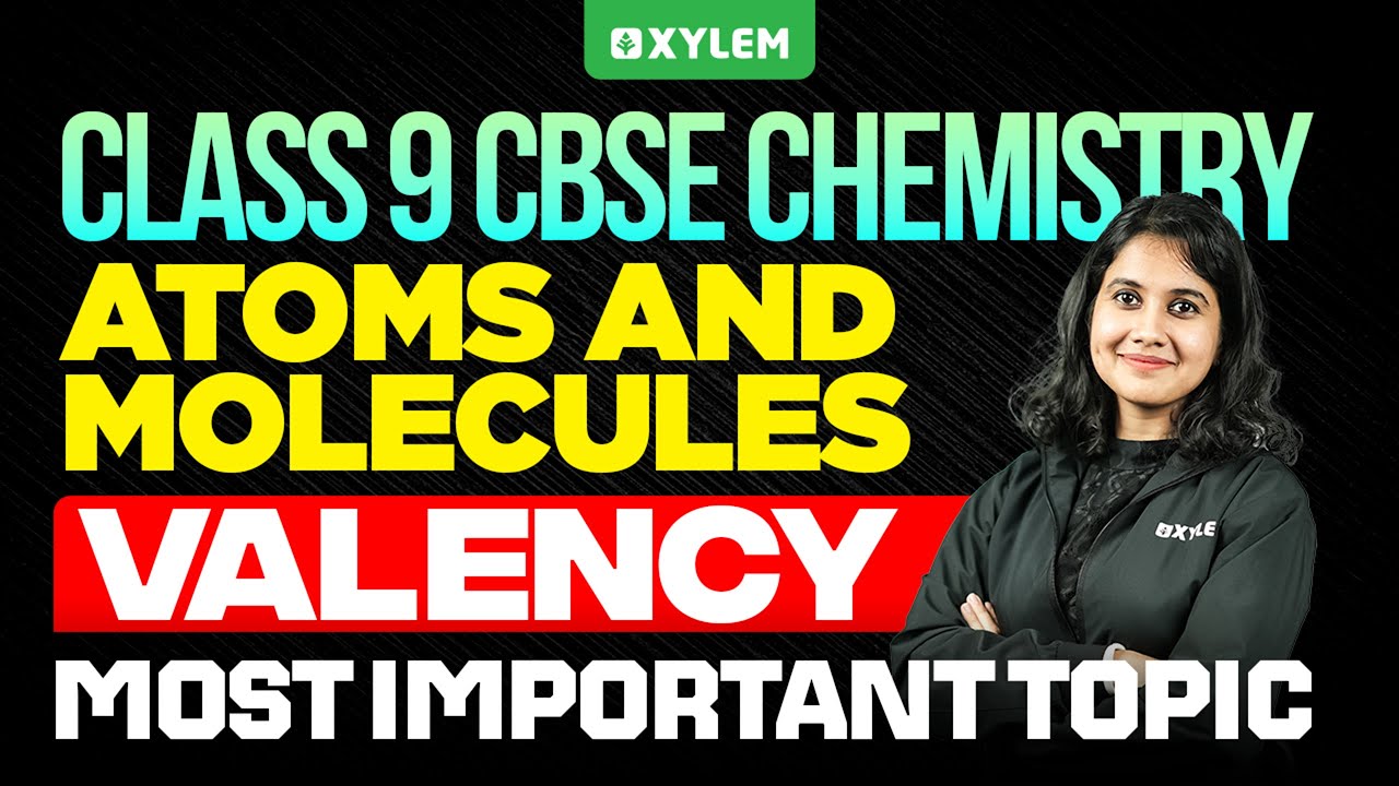 Class 9 CBSE Chemistry | Chapter : Atoms and Molecules / Valency ...