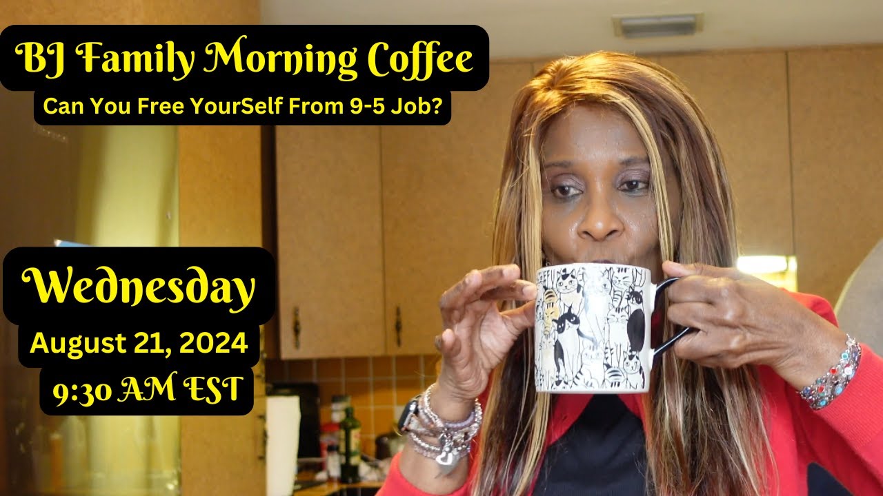 BJ Family Morning Coffee Chat Wednesday: Can You Free Yourself From the ...