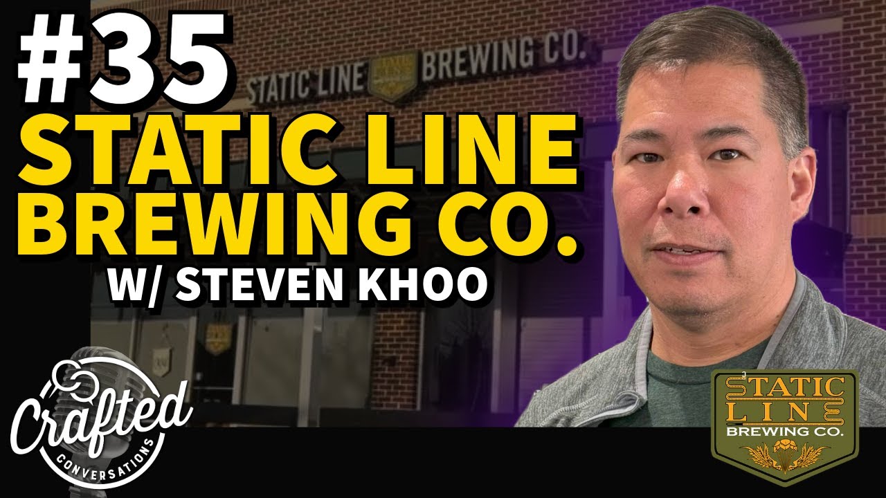 #35 - Static Line Brewing Co. w/ Steven Khoo - YouTube