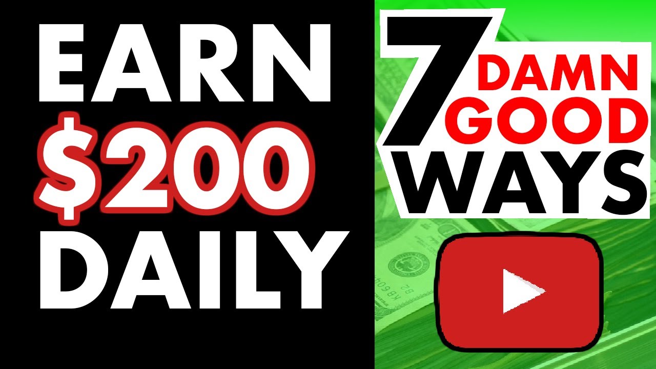 7 Proven Ways To Make $200 a Day On YouTube - YouTube