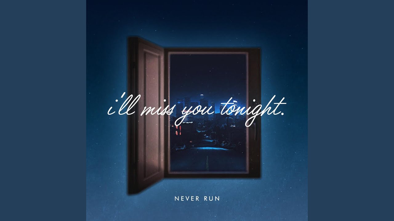 I'll Miss You Tonight - YouTube