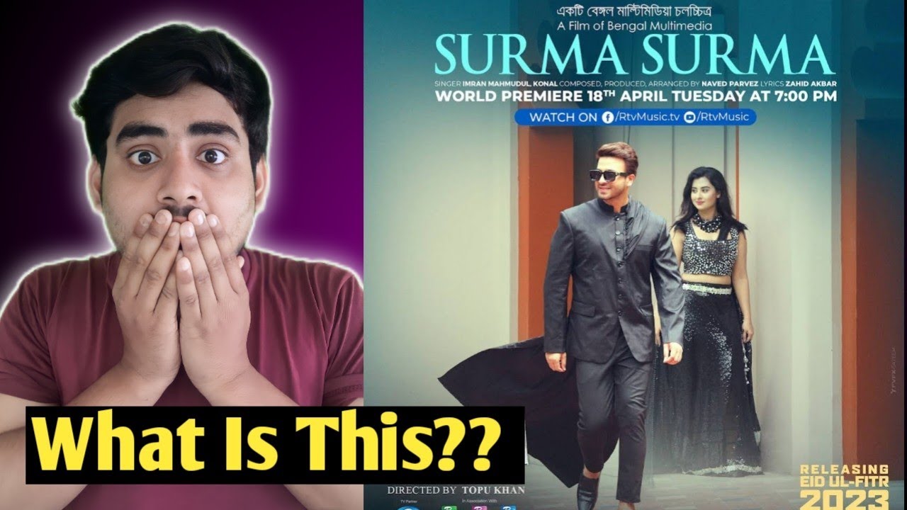 Shakib Khan Surma Surma Song review ft. leader amie bangladesh - YouTube