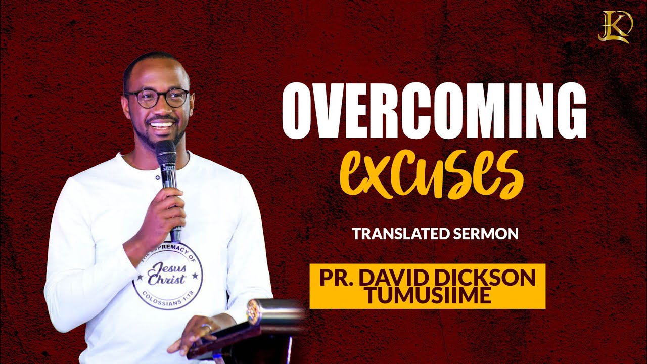 SERMON // OVERCOMING EXCUSES // PR. DAVID T. DICKSON // COMMISSION 2025 ...