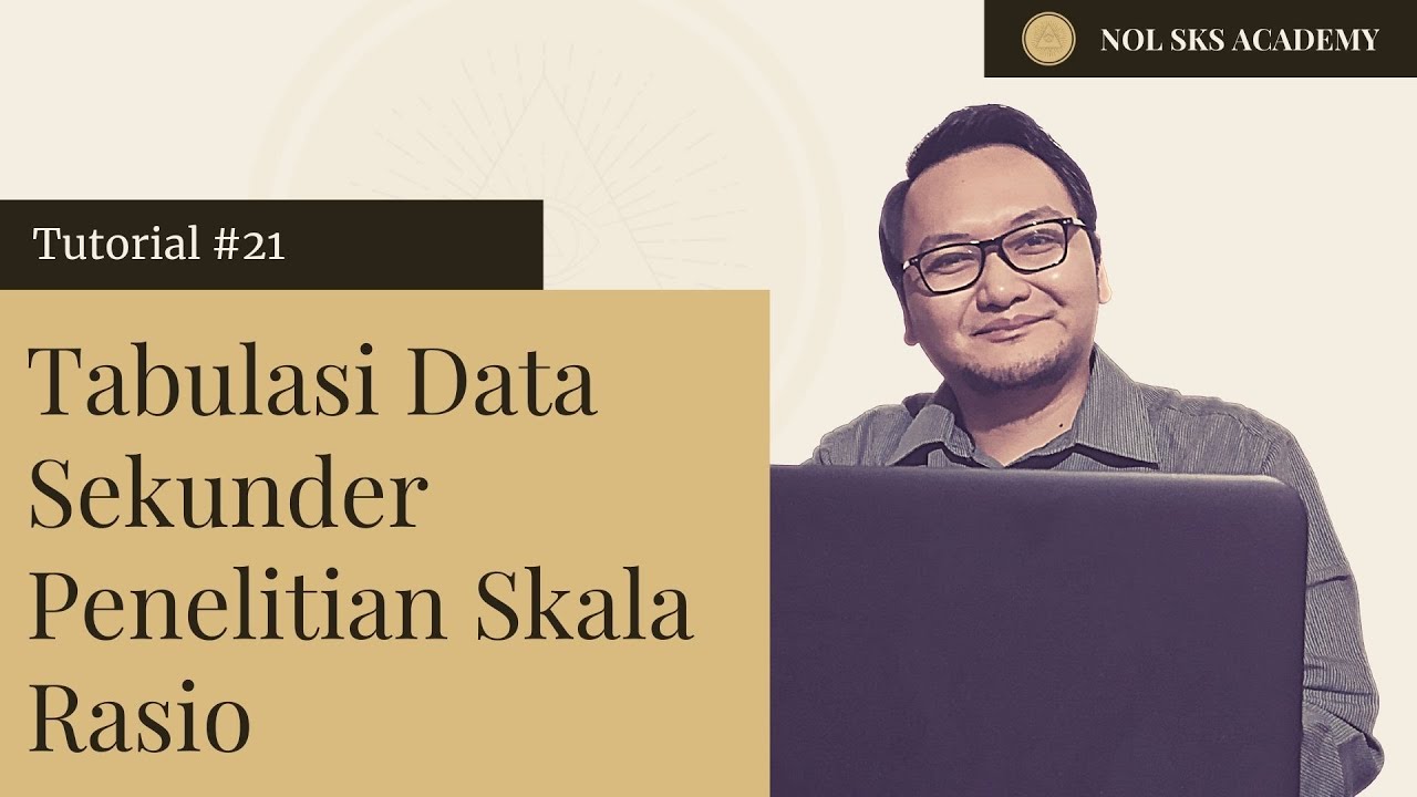 #TutorialPenulisanSkripsi #21 | Tabulasi Data Sekunder Penelitian Skala ...