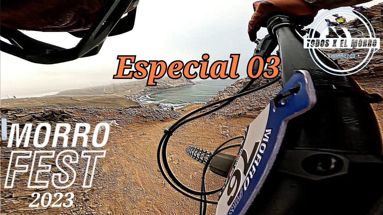 MORRO Fest 2023, Especial 3, CARRERA De Enduro MTB - YouTube