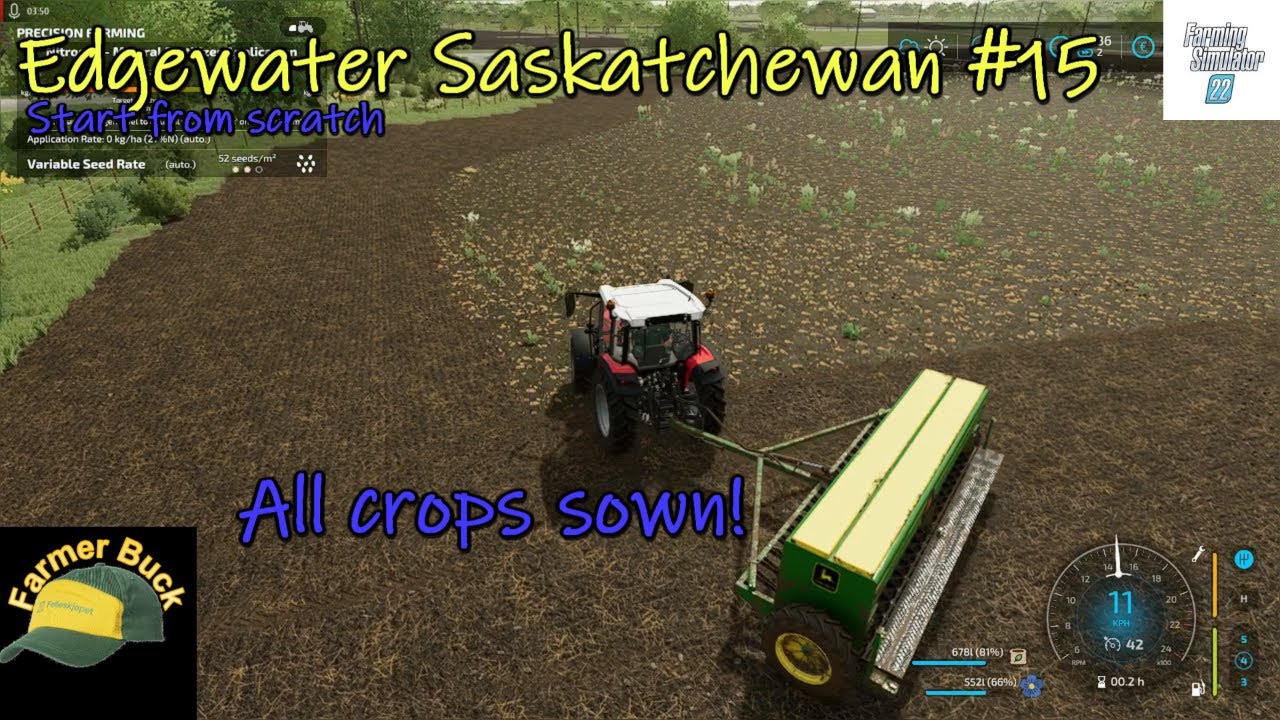 All fields ready | Edgewater Saskatchewan | FS22 | Start from scratch ...