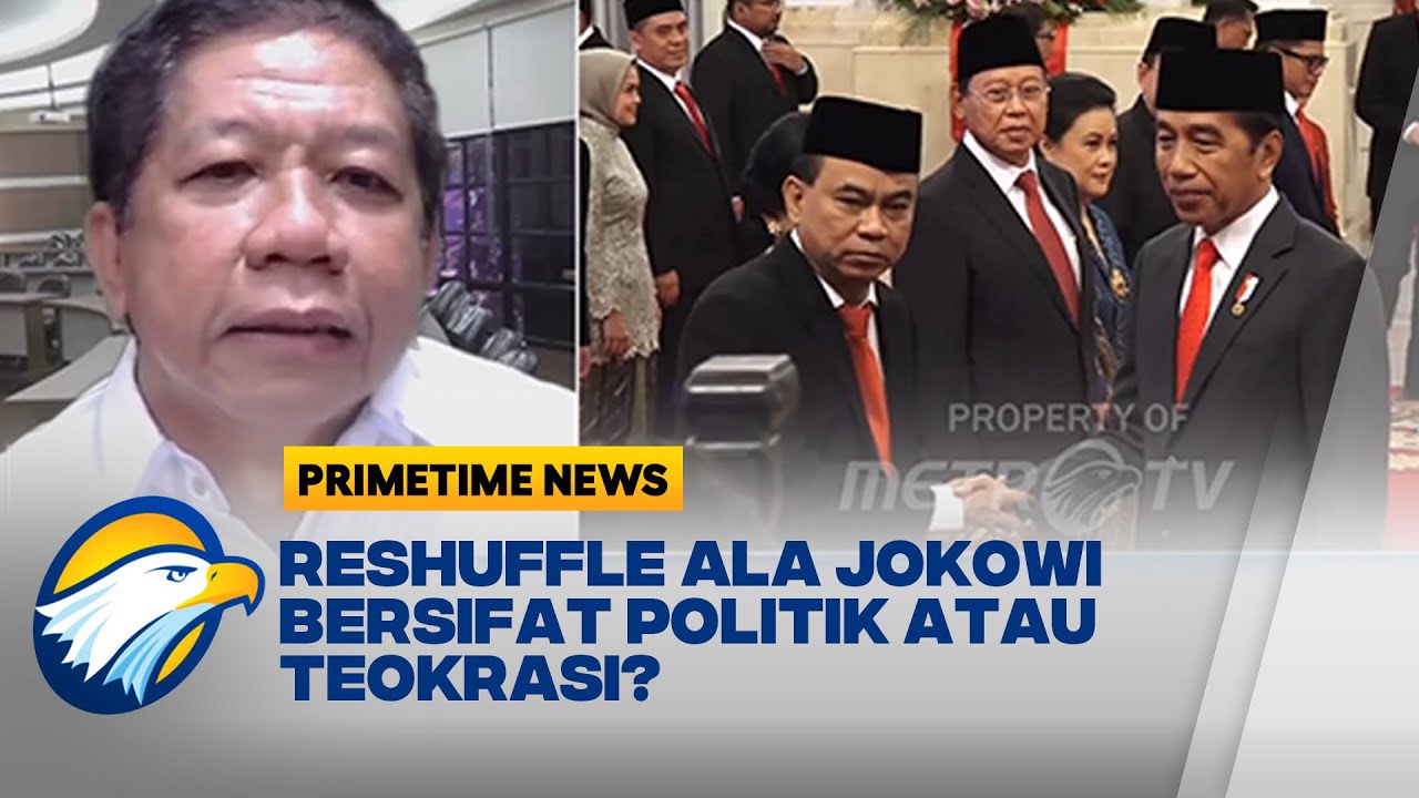 Reshuffle Kabinet Ala Jokowi, Bersifat Politik atau Teokrasi? - YouTube