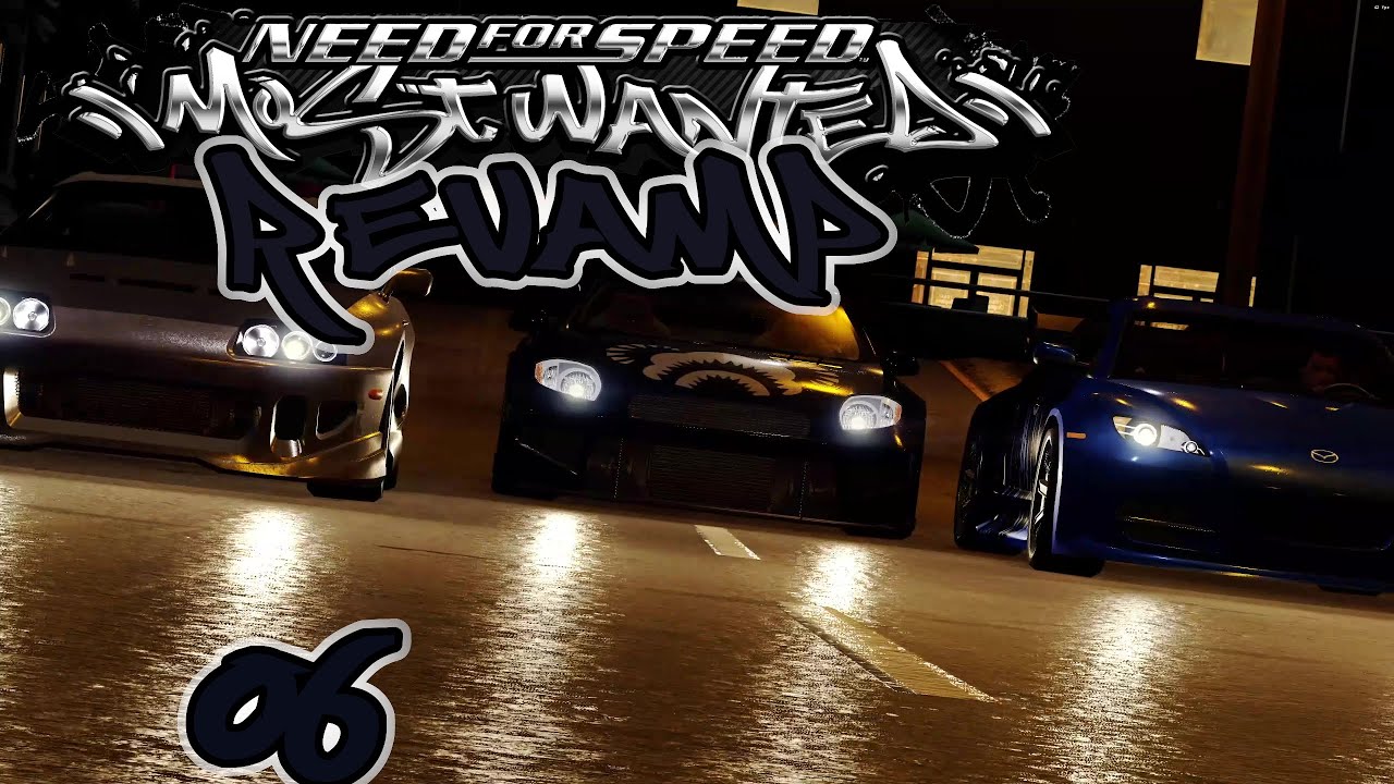 NFS MOST WANTED REVAMP With PLAK GRAPHICS | Against BIG LOU - YouTube