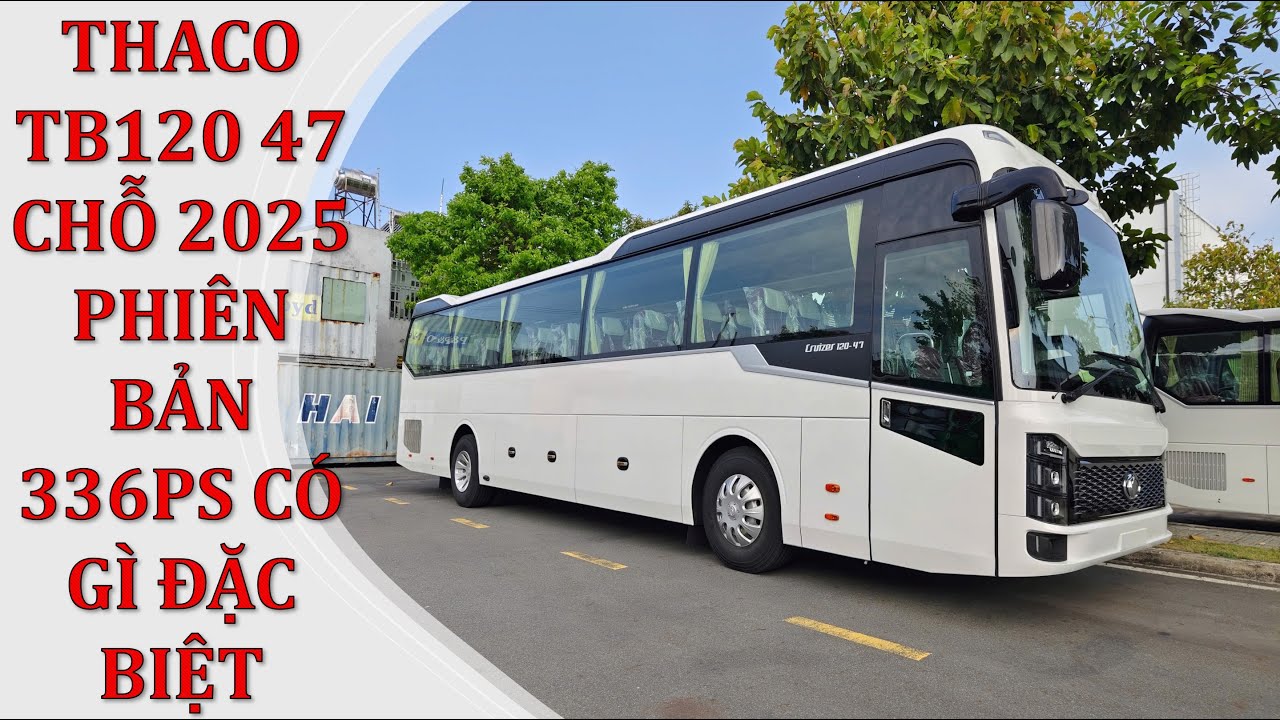 XE BUS THACO CRUIZER 47 CHỖ 2025 ĐỘNG CƠ 336PS CÓ GÌ ĐẶC BIỆT | XE MỚI ...
