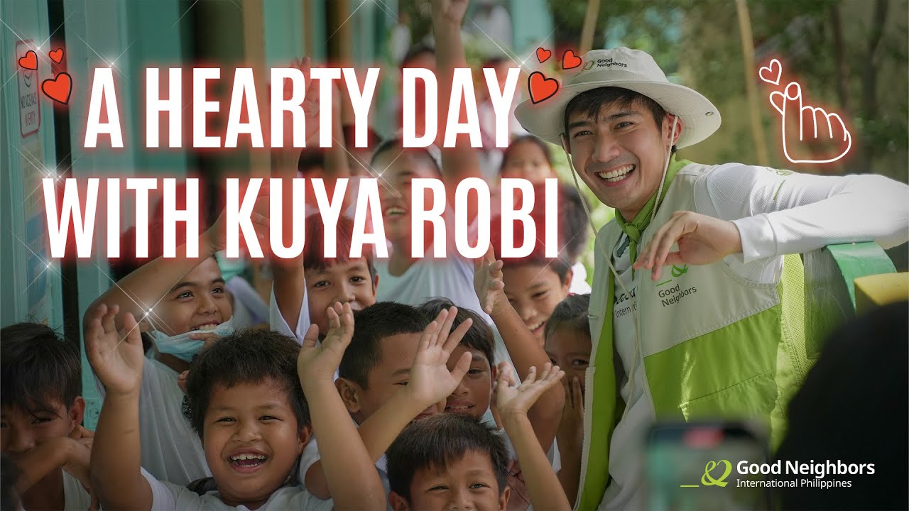 A Hearty Day with Kuya Robi | Good Neighbors Philippines - YouTube