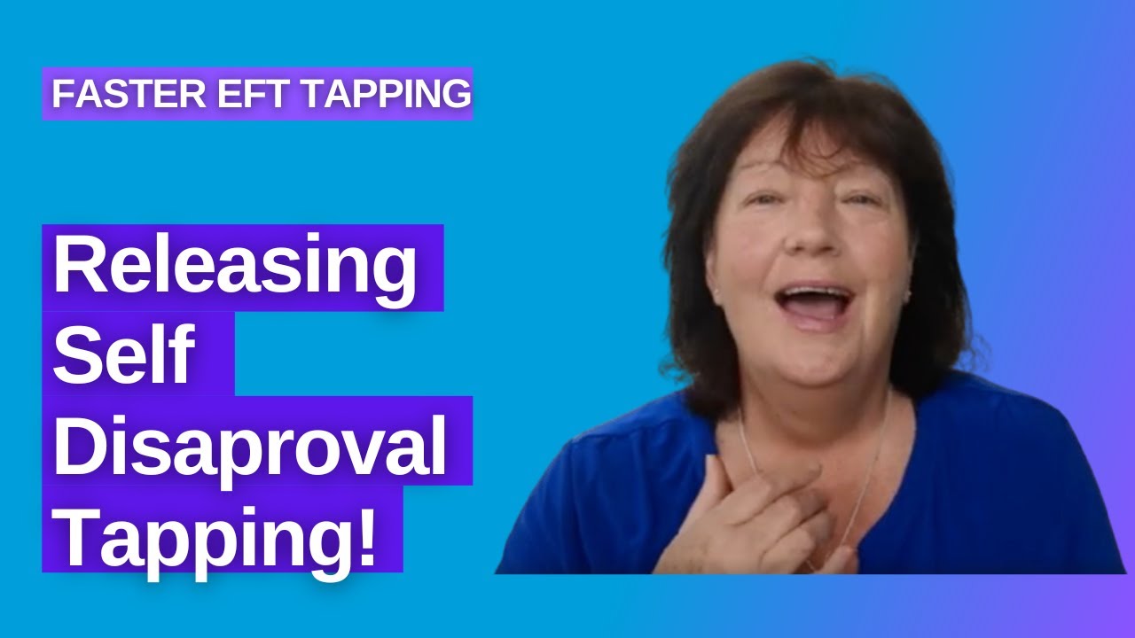 Tapping for Disapproval: Release Feelings of Judgment and Rejection ...
