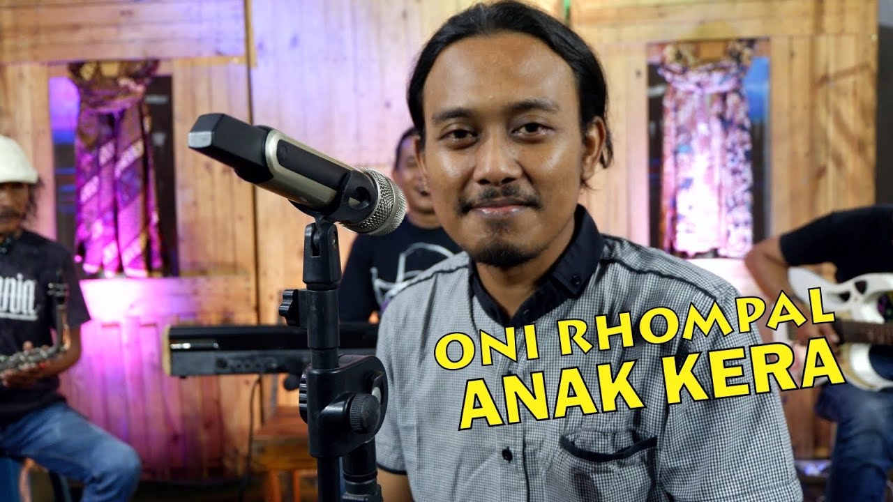 ANAK KERA with oni rhompal.karya cipta bang H.rhoma irama - YouTube