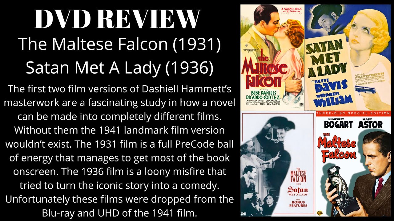 The Maltese Falcon (1931) and Satan Met A Lady (1936) DVD Review - YouTube