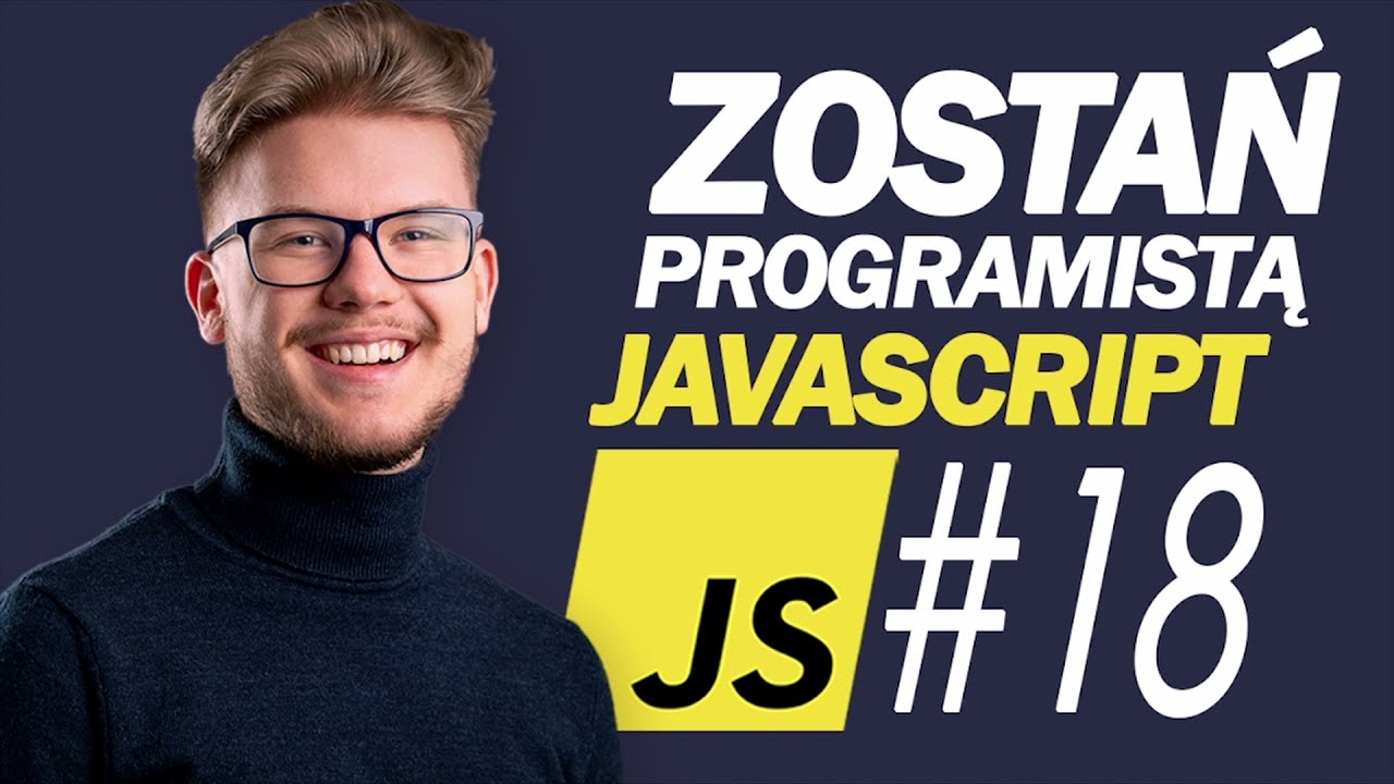 Zostań Programistą JavaScript #18 - Klasy - Kurs Javascript - YouTube