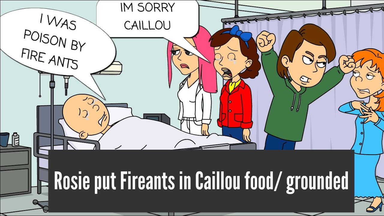 ROSIE PUTS ANTS IN CAILLOU FOOD/ GROUNDED (REQUESTED) - YouTube