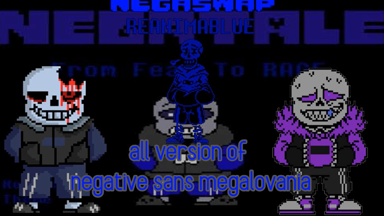all versions of nega sans megalovania - YouTube