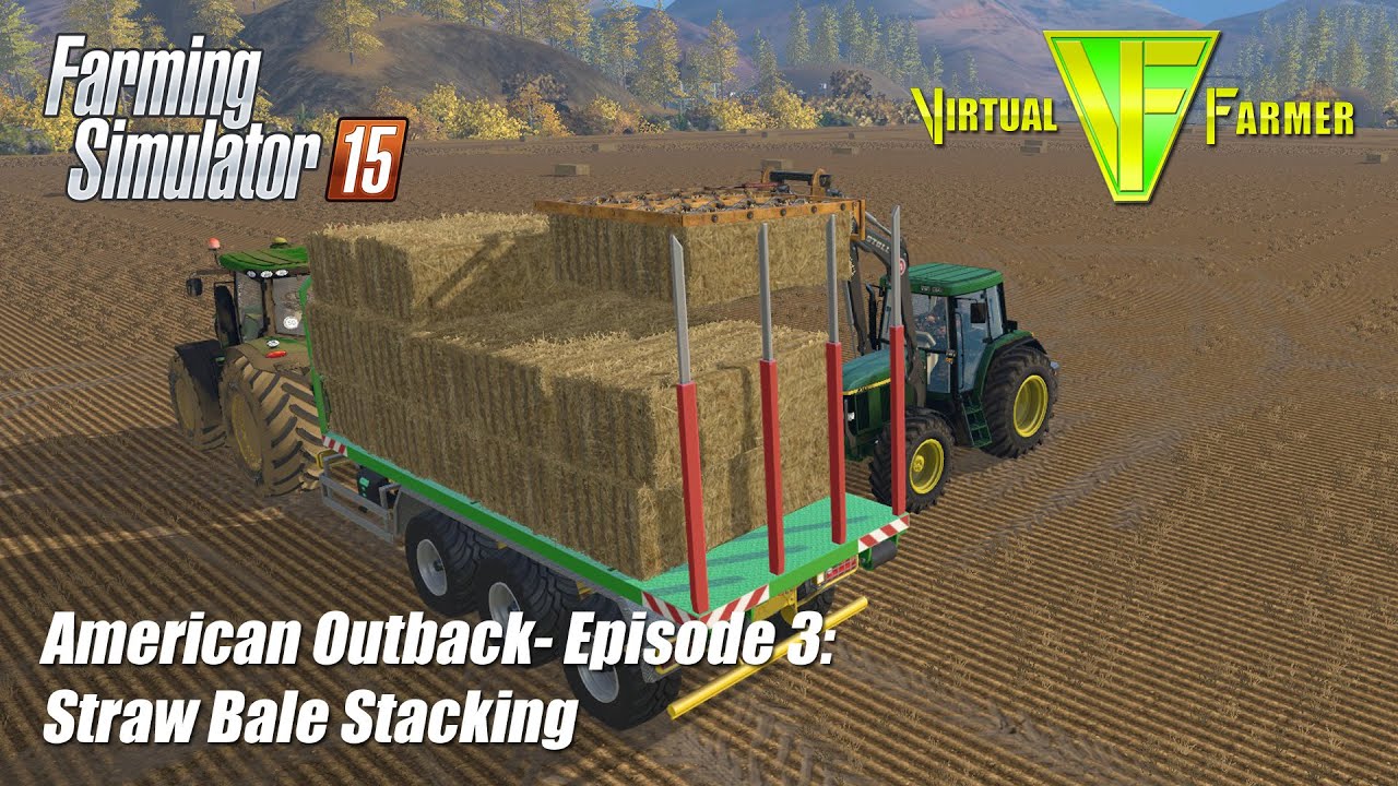 Farming Simulator 15 - American Outback Ep3: Straw Bale Stacking - YouTube
