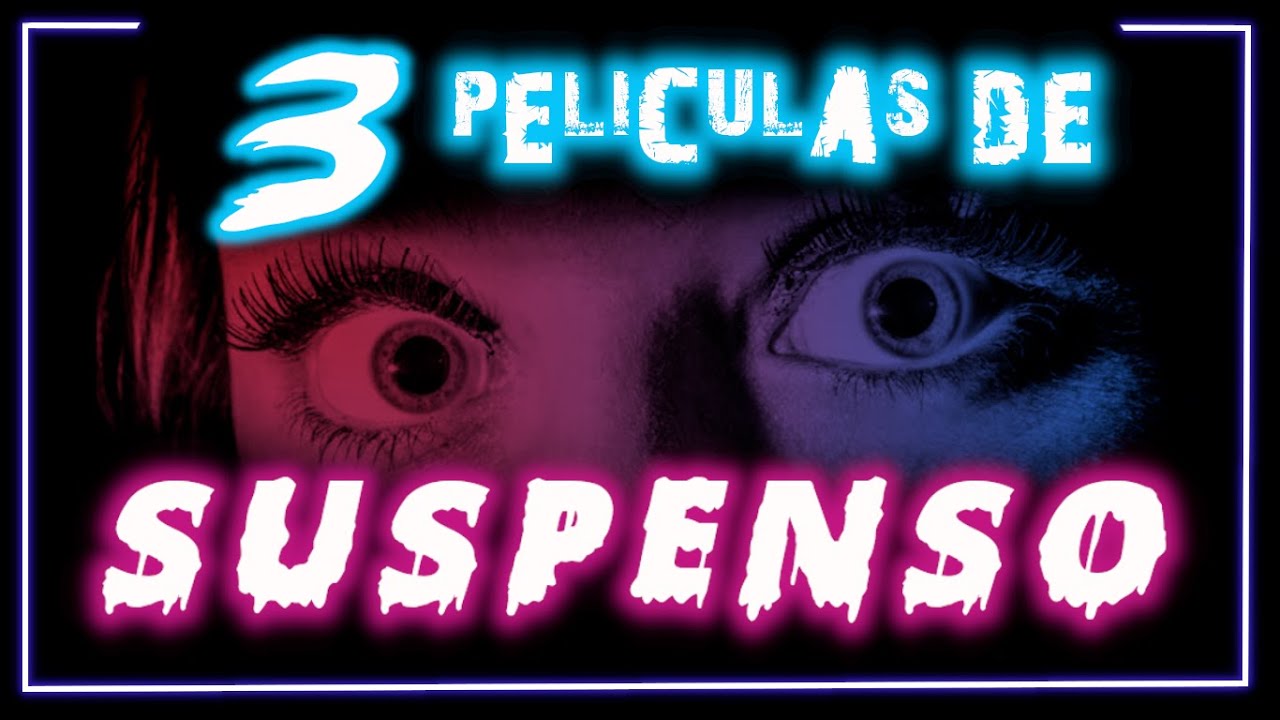 TOP 3 Películas de SUSPENSO 🙀 Poco conocidas que no te puedes perder! 👁 ...