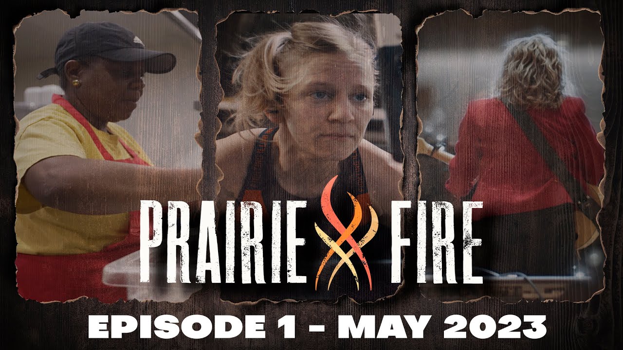 Prairie Fire - Episode 1 - May 2023 - YouTube
