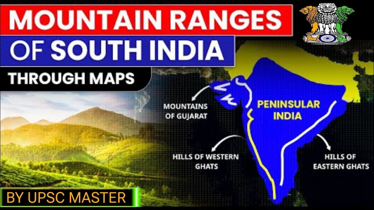 Mountain ranges of south india | south indian geography through maps ...