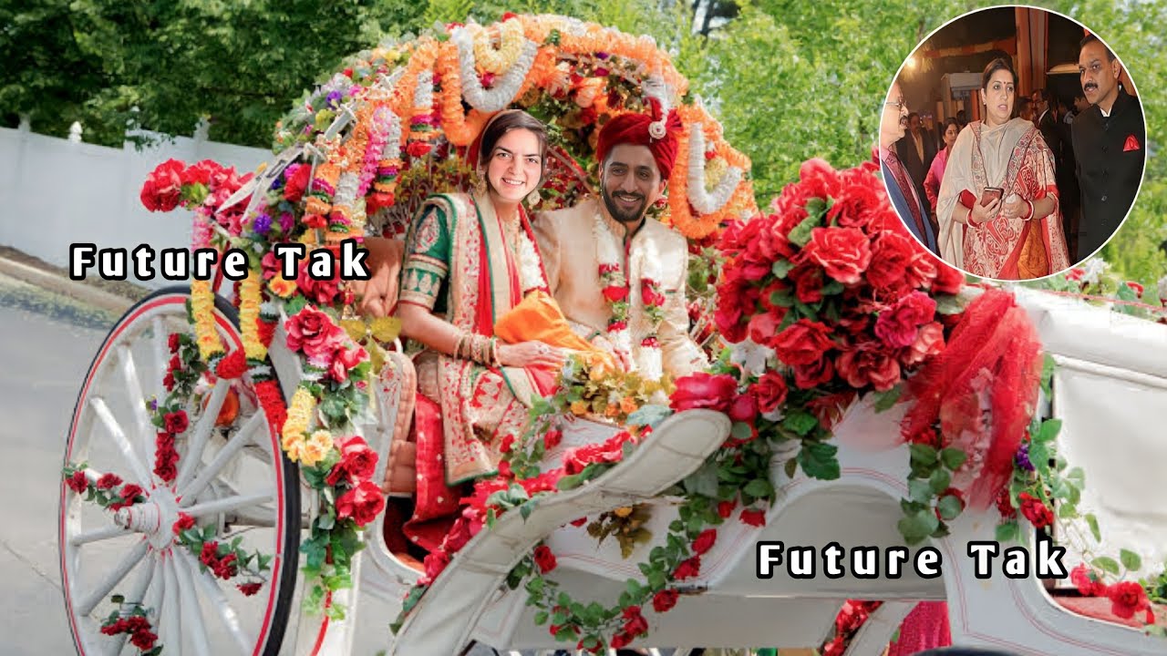 Smriti Irani's daughter Shanelle Irani's marriage ceremony with Arjun ...