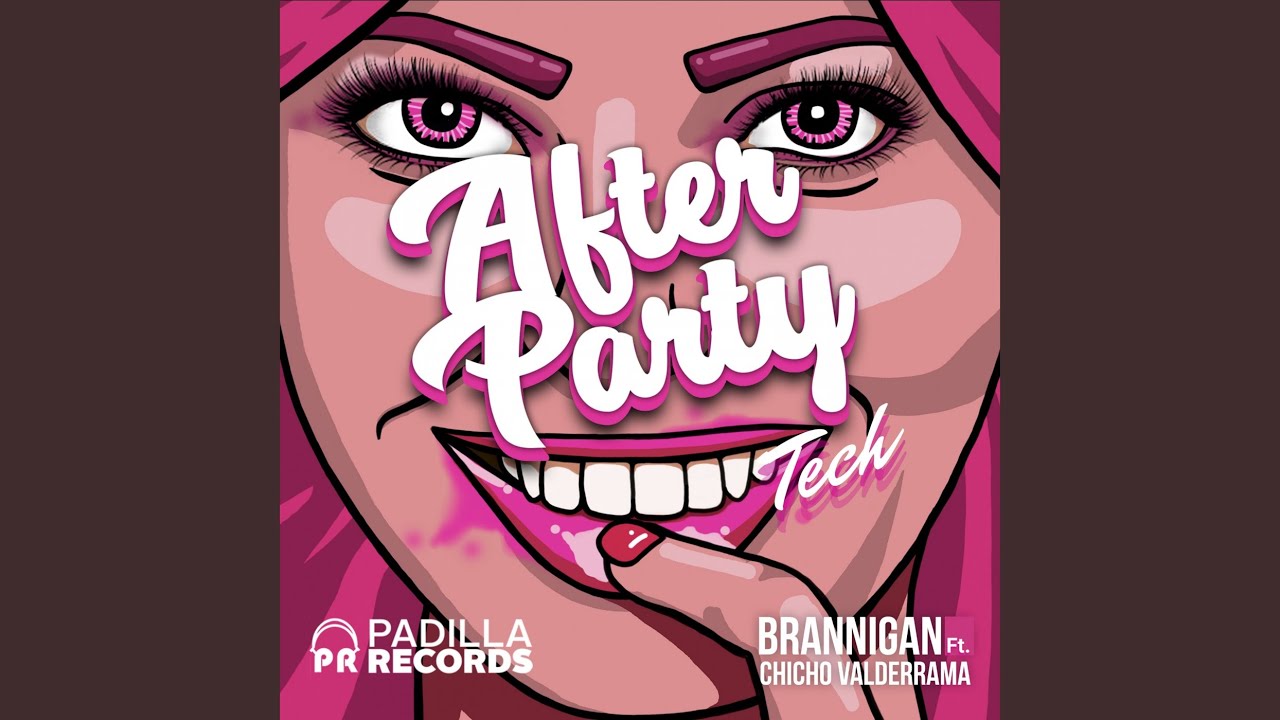 After Party Tech (feat. Chicho Valderrama) - YouTube