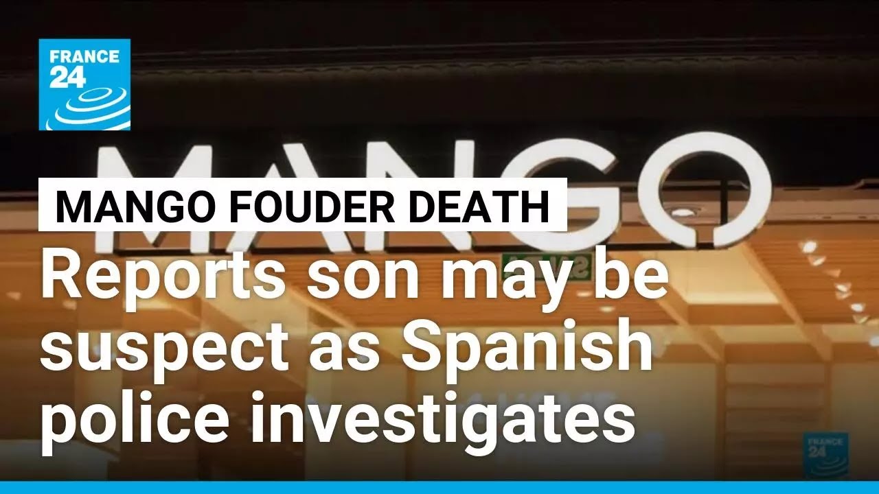 Mango founder's son under scrutiny as police probe death • FRANCE 24 ...