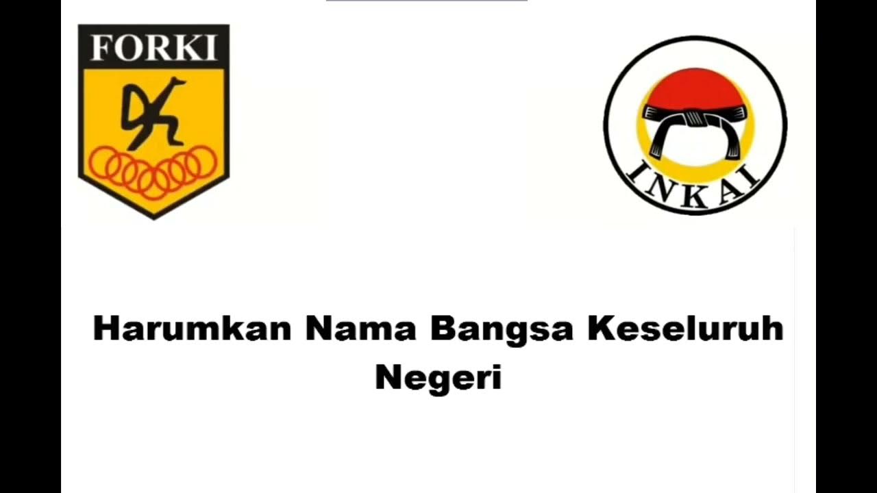 Karate_Lagu Mars INKAI beserta lirik lagu ( Institut Karate-Do Indonesia ) - YouTube