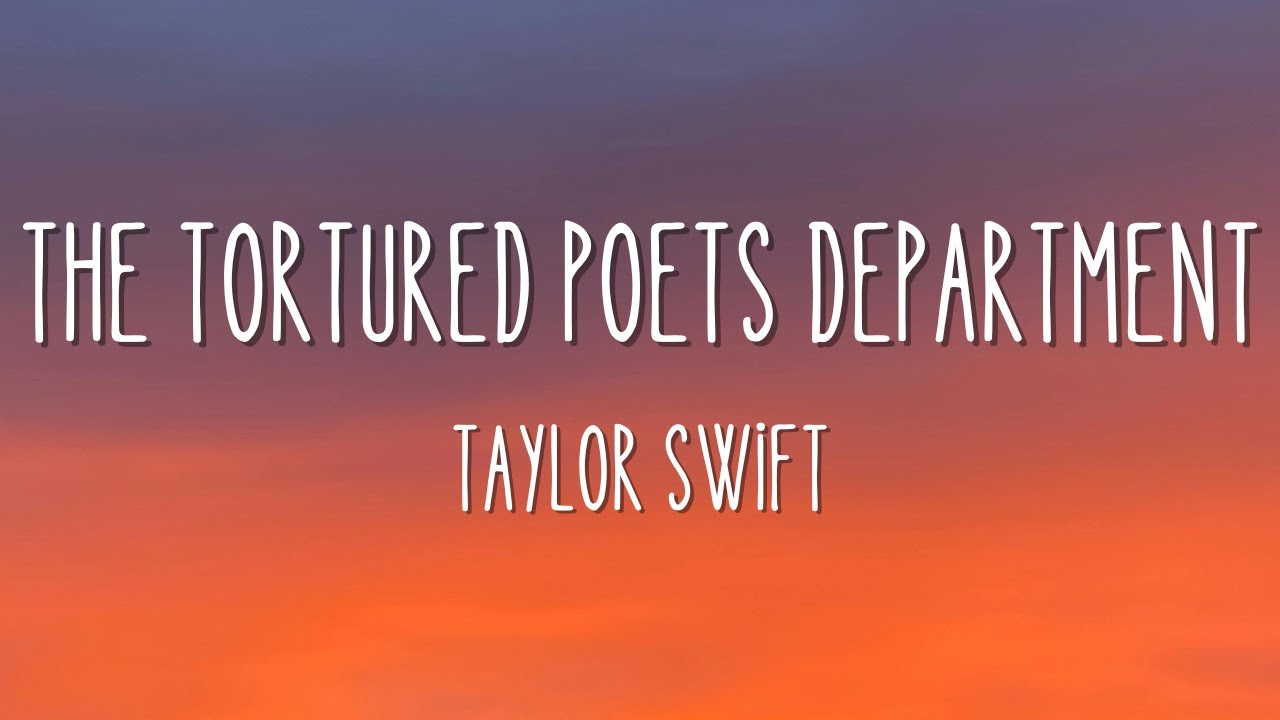 Taylor Swift | The Tortured Poets Department (Lyrics) - YouTube