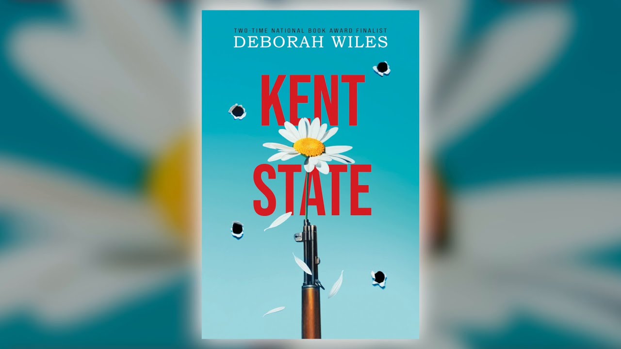 Kent State by Deborah Wiles | Spring 2020 Online Preview - YouTube