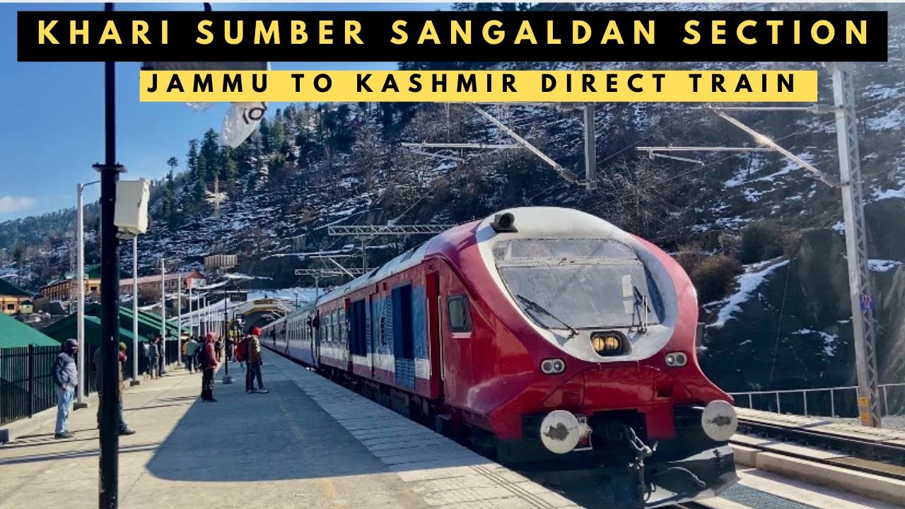 JAMMU TO KASHMIR DIRECT TRAIN SERVICE || SANGALDAN TO KASHMIR || T50 ...