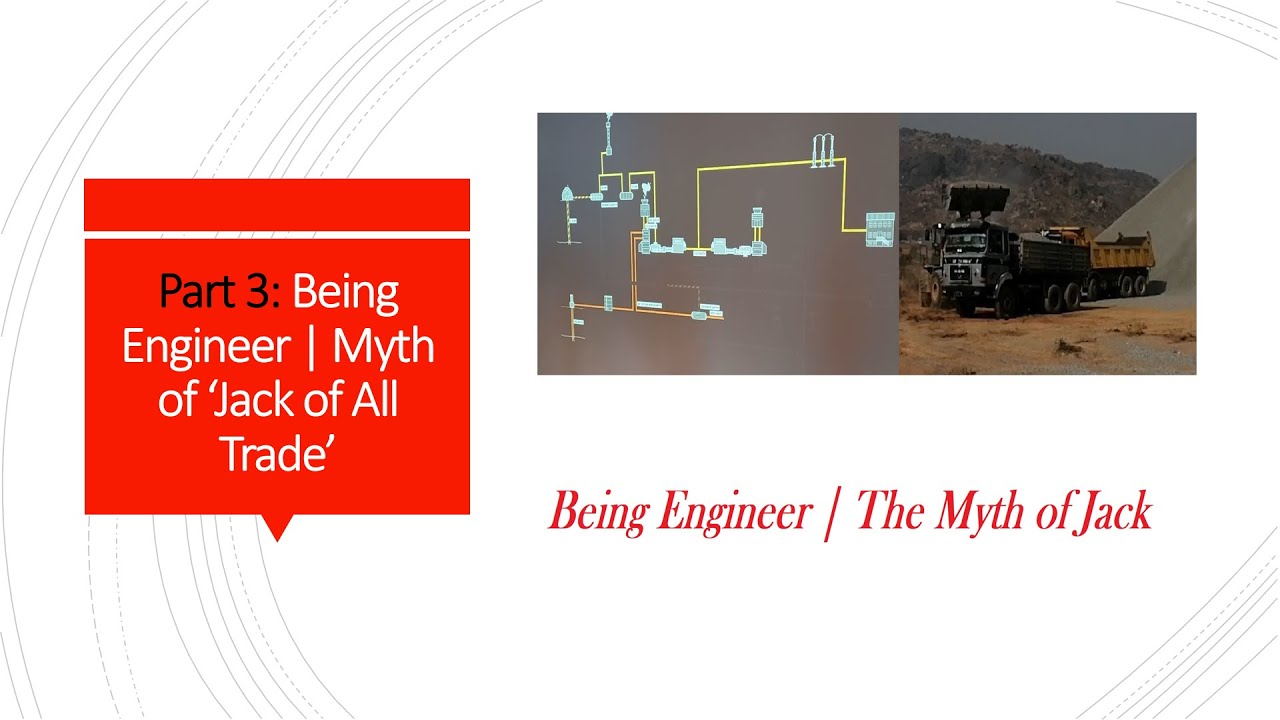 Part 3 Being Engineer | Myth of Jack of All Trade - YouTube