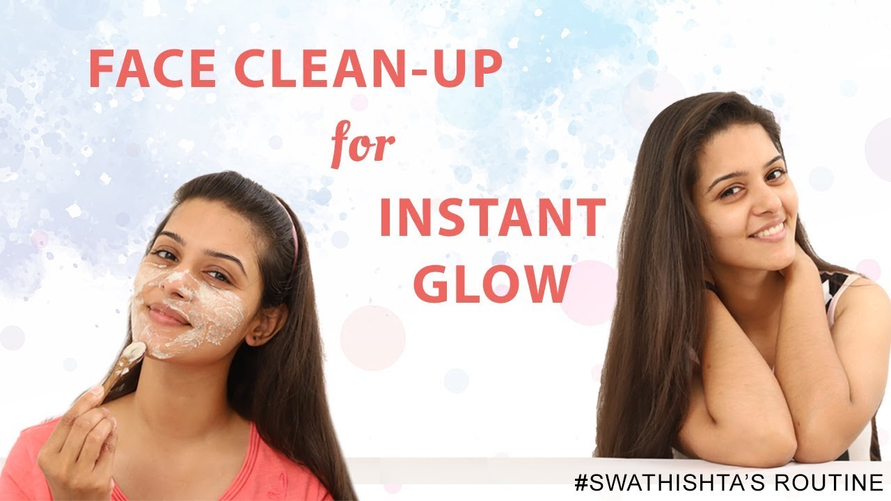 Face Cleanup At Home For Instant Glow In Tamil | Summer Face Cleanup In ...