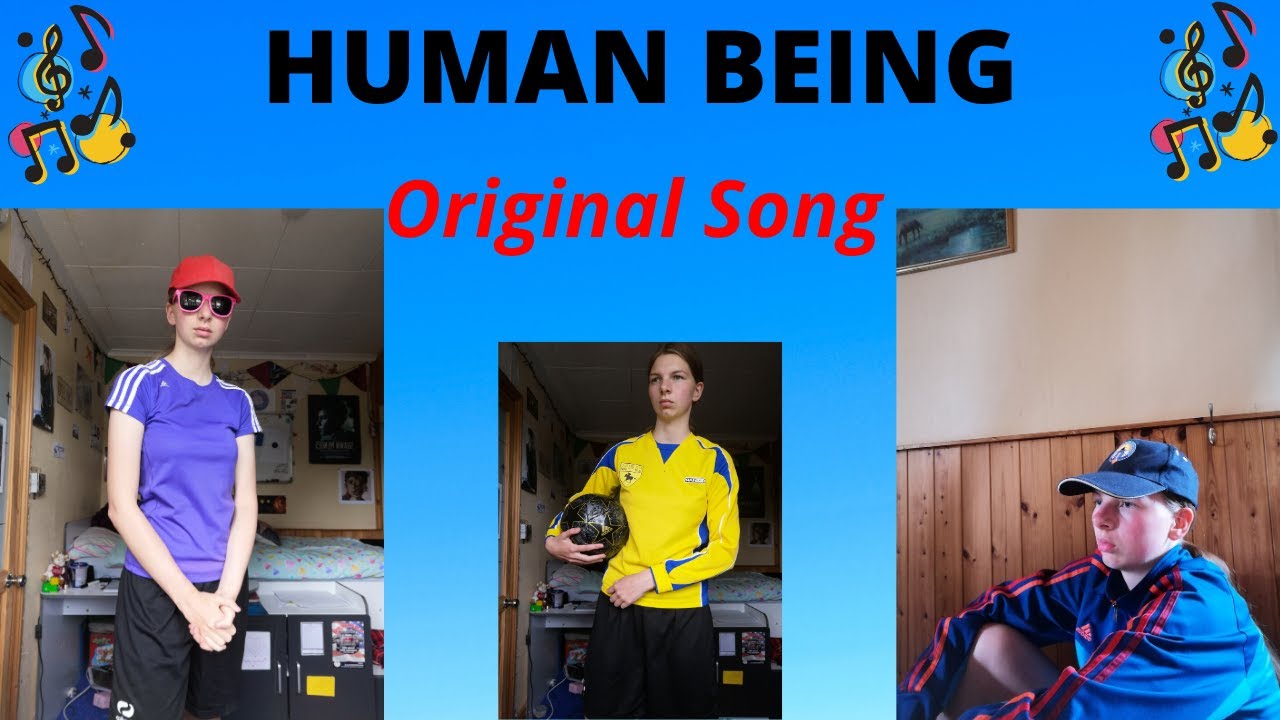 HUMAN BEING Original Song - YouTube