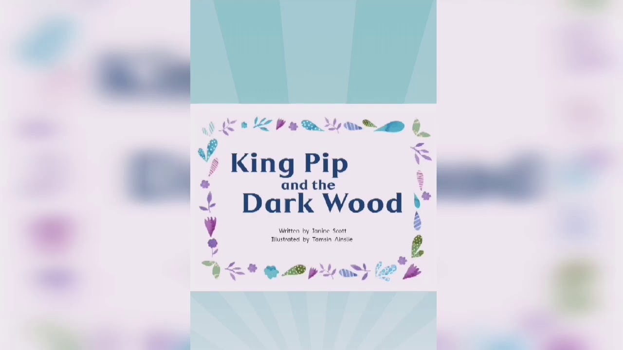 King pip and the dark wood. Can you help me? - YouTube