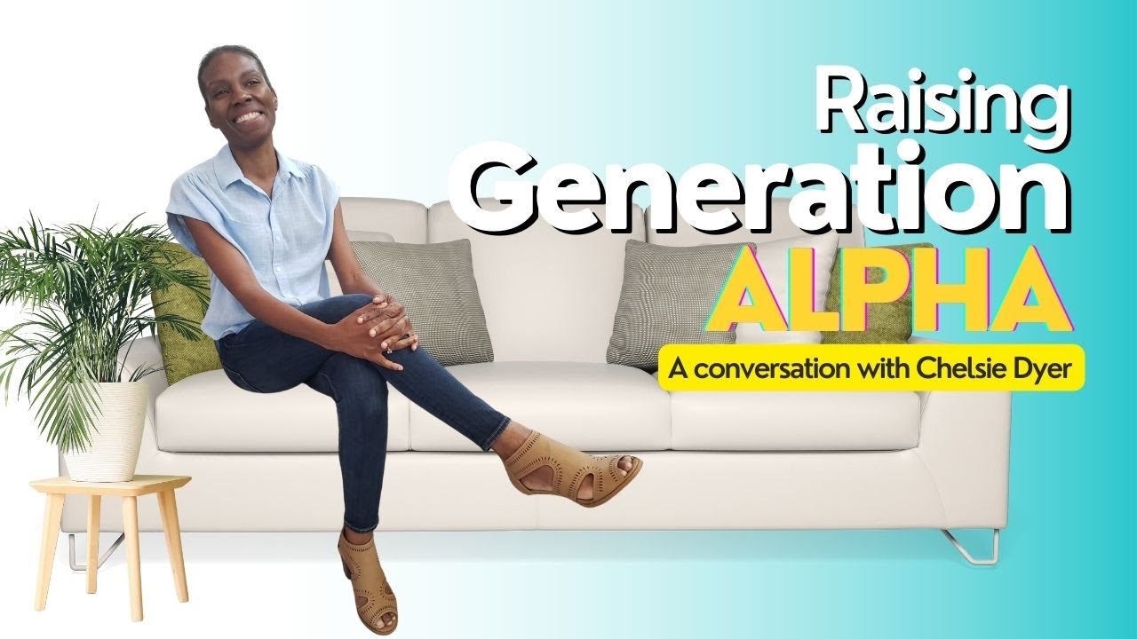 RAISING GENERATION ALPHA - YouTube