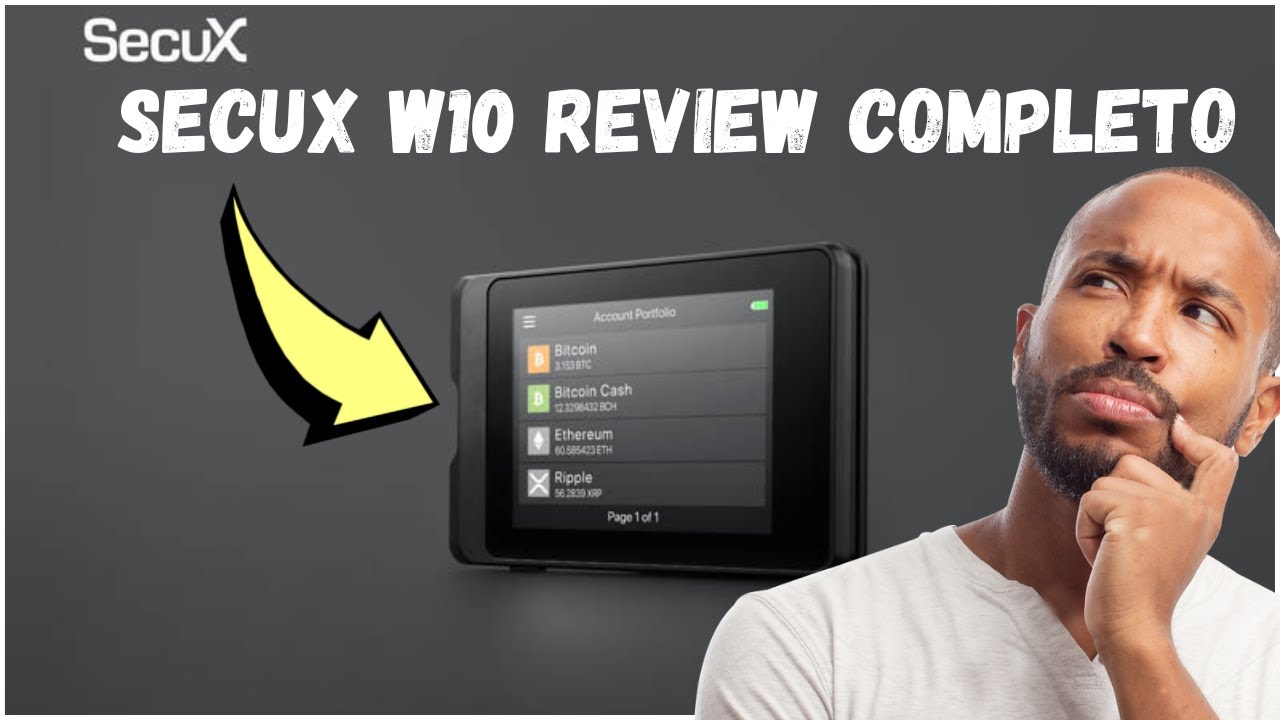 [ SECUX W10 ] A MELHOR COLD WALLET NO MOMENTO ? REVIEW COMPLETO ...