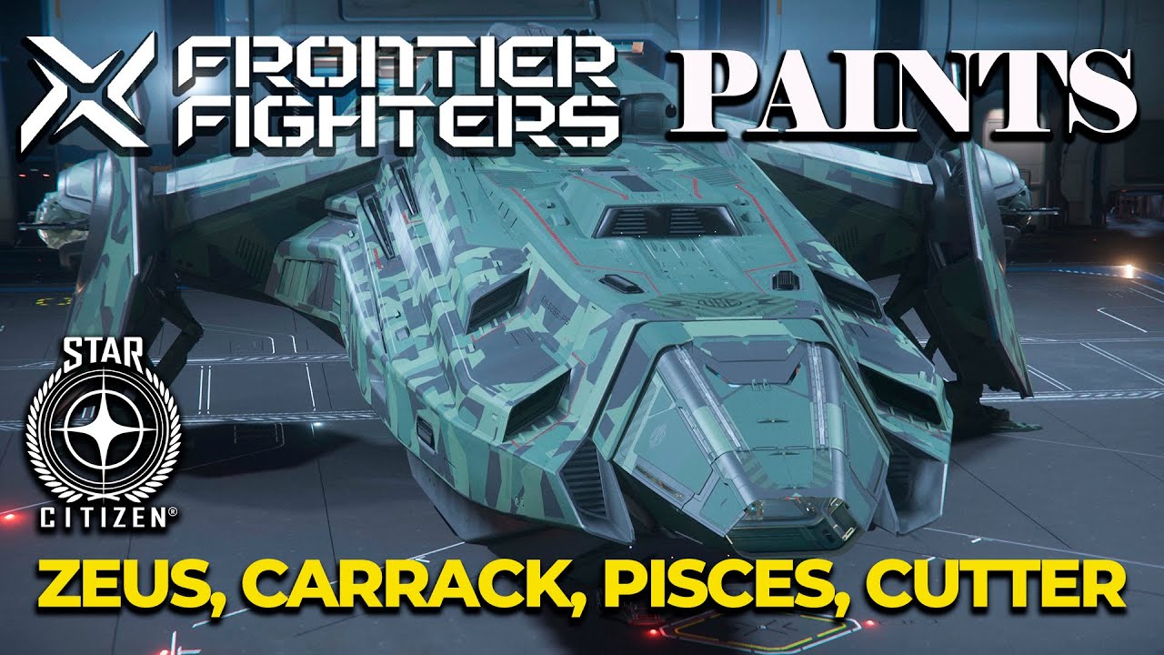 All Frontier Fighters Paints: Carrack & Pisces, Cutter, and Zeus | Star ...