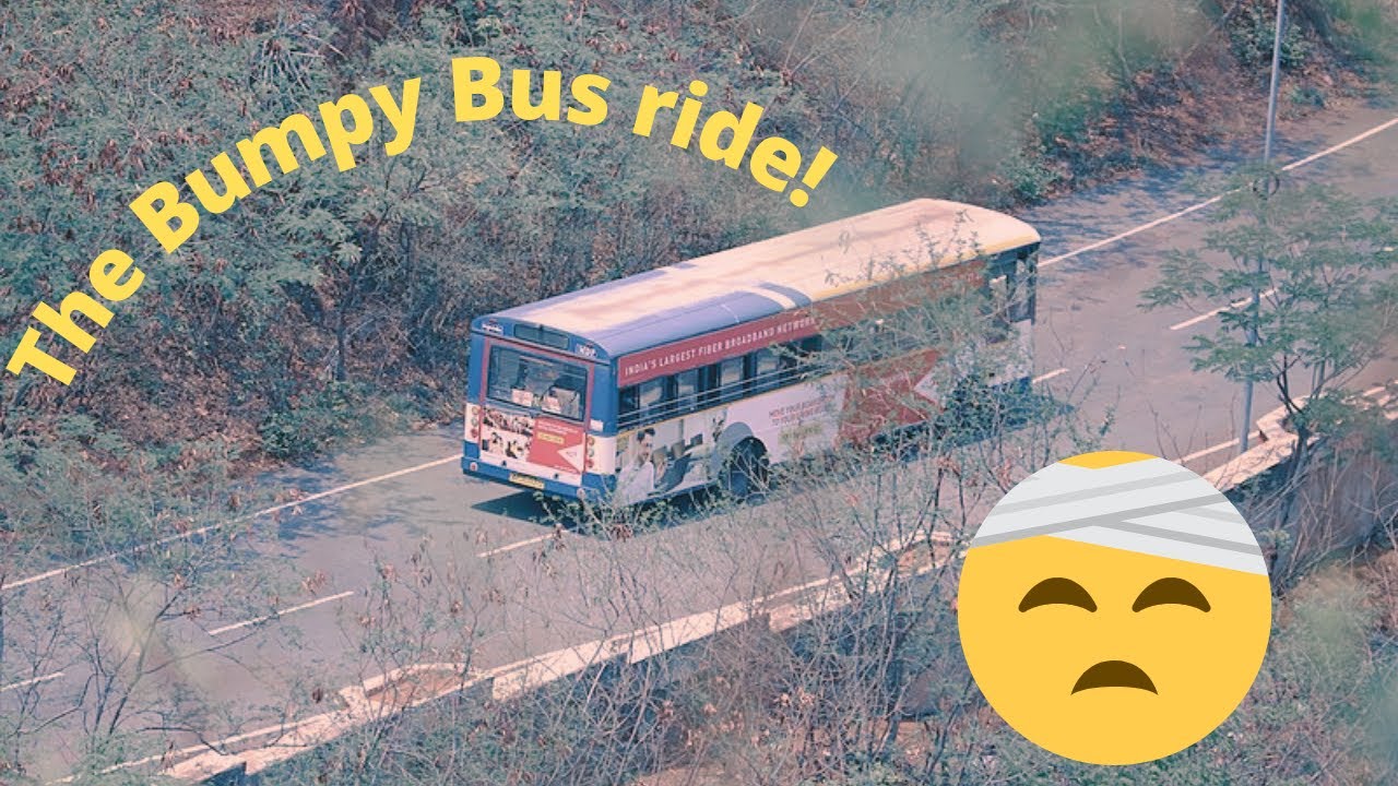 The Bumpy bus ride - YouTube