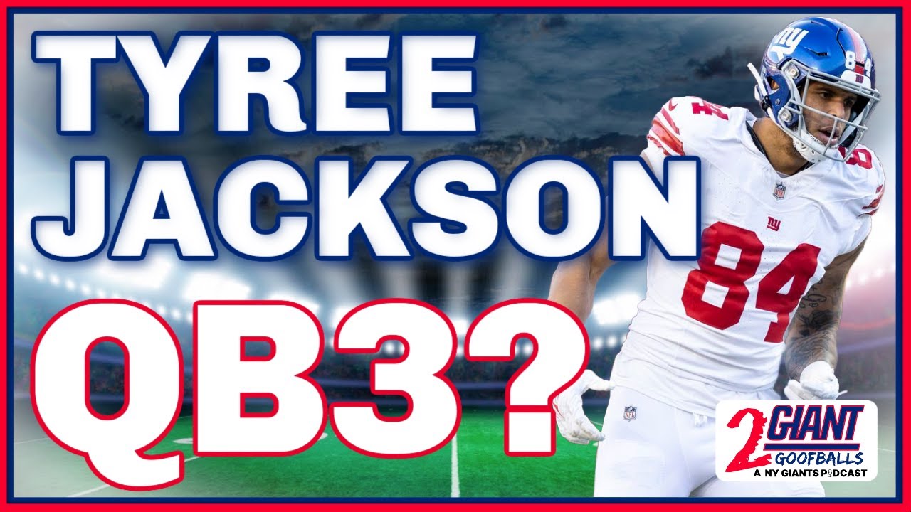 Giants' Emergency QB is TE Tyree Jackson: A Taysom Hill-Type Roster ...