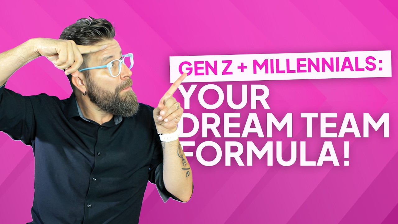 Leading Gen Z & Millennials: Build a Dream Team! - YouTube