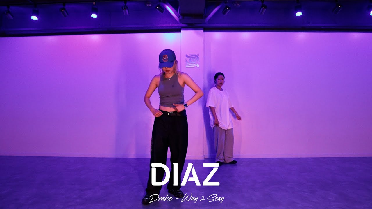 DIAZ ( Drake - Way 2 Sexy ) CHOREOGRAPHY - YouTube