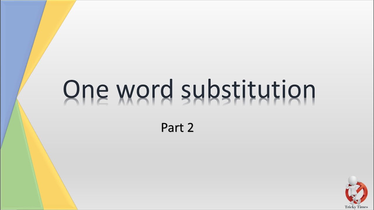 Most Important One Word Substitution Category Wise Part 2 YouTube most-important-one-word-substitution-category-wise-part-2-youtube