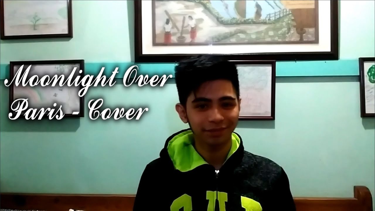 MOONLIGHT OVER PARIS BY: PAOLO SANTOS - SONG COVER - YouTube