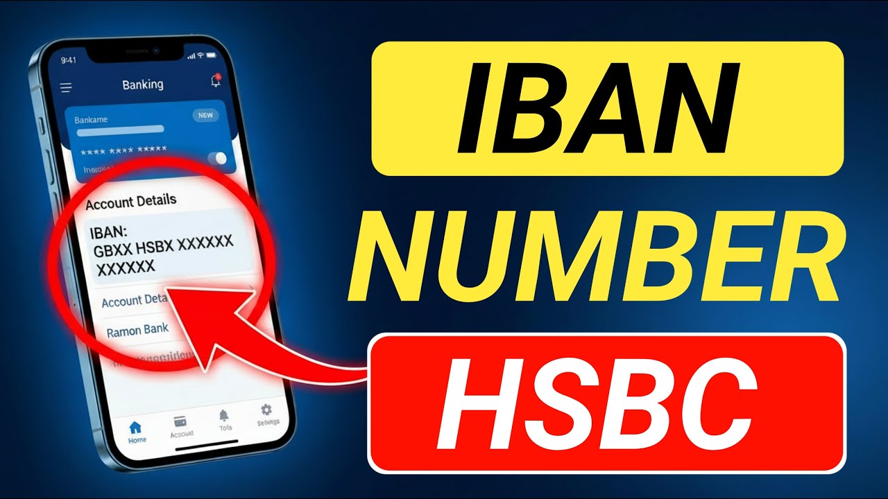 how to find iban number hsbc app | how to get iban number in hsbc | how ...