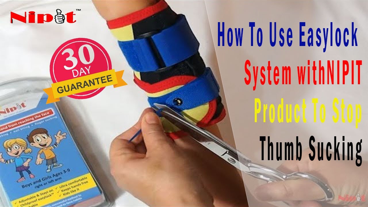 How To Use Easylock System with NIPIT Product To Stop Thumb Sucking ...