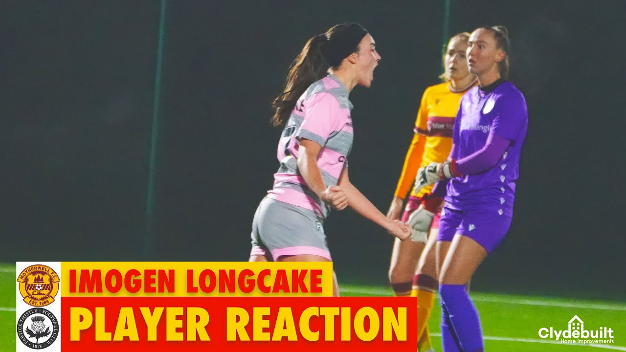 Match Reaction | Imogen Longcake v Motherwell - YouTube