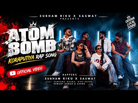 Atom Bomb | Koraputiya rap song | Subham riku x Saswat | Shubh.prod | Koraput | Rap song