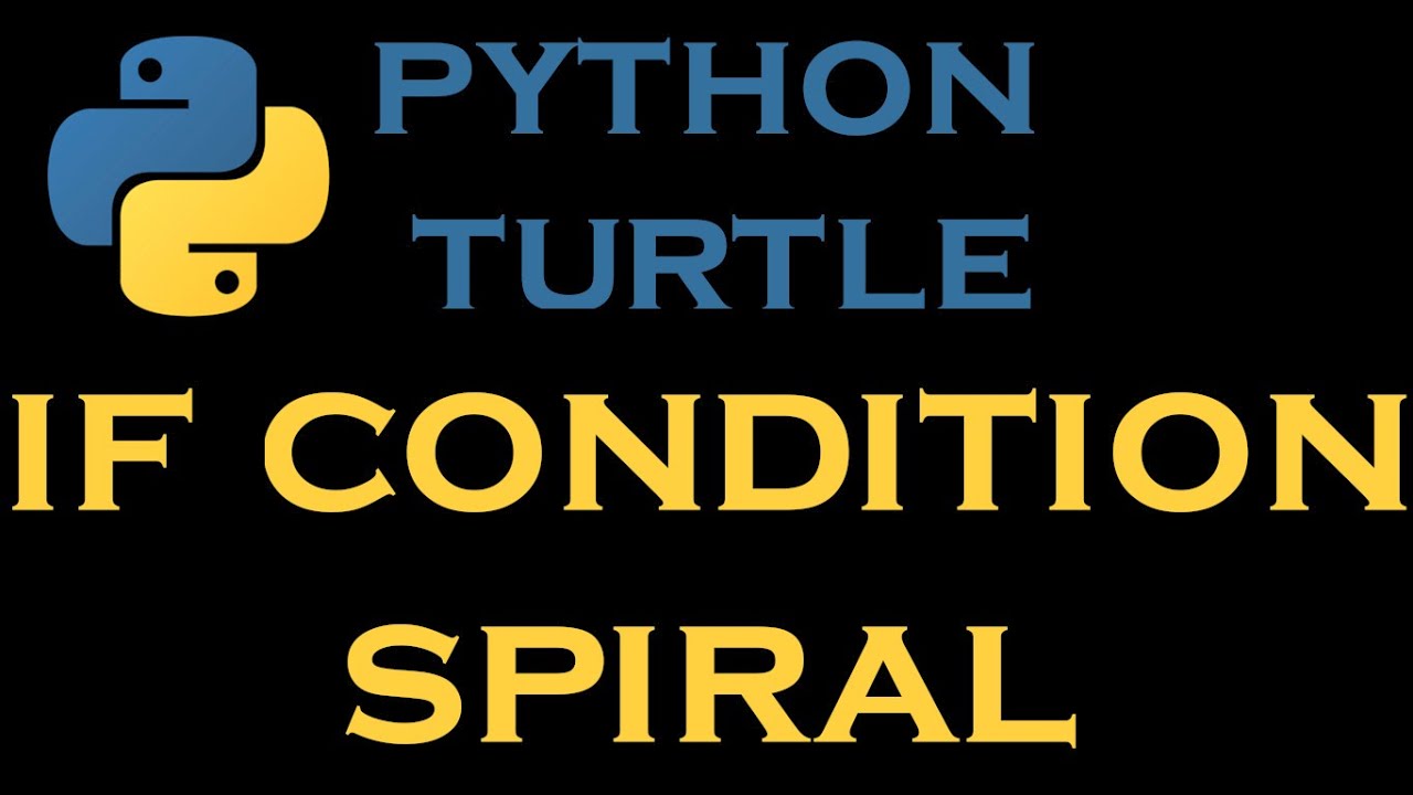 Python Turtle Tutorials 12 # If Condition Spiral - YouTube